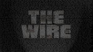 The Wire and the World