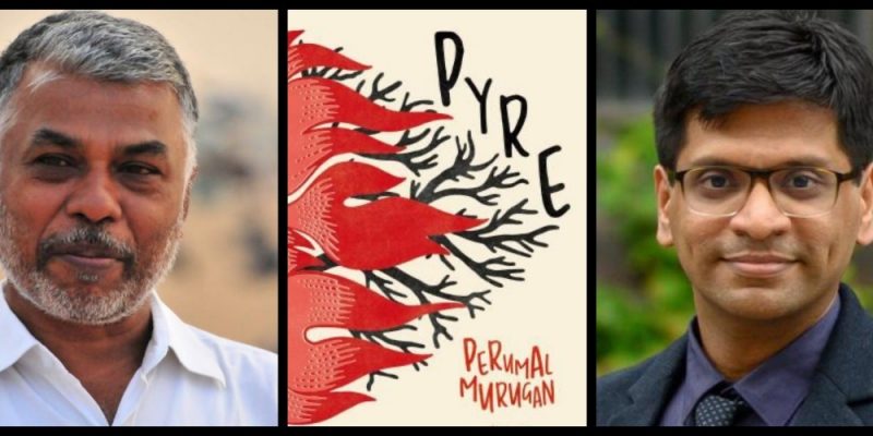 Perumal Murugan's 'Pyre', Translated by Anirudhh Vasudevan, Longlisted for International Booker