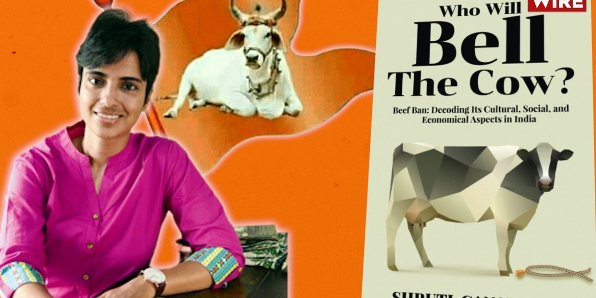 Watch: Interview | Shruti Ganapatye Discusses the Political Use of Cows ...
